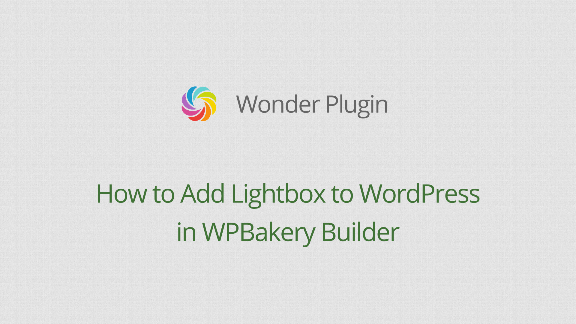 How to add WordPress Lightbox in WPBakery | WordPress Plugin